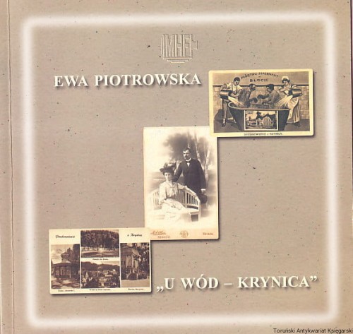 U wód - Krynica / Ewa Piotrowska [Muzeum Historii Fotografii w Krakowie ...